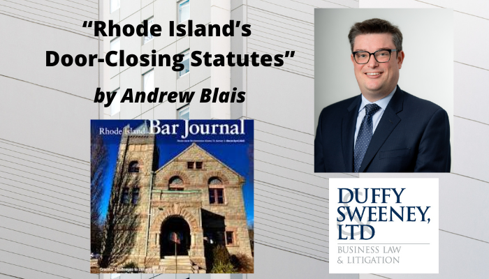 Andrew Blais on Rhode Island’s Door-Closing Statutes in RI Bar Journal ...